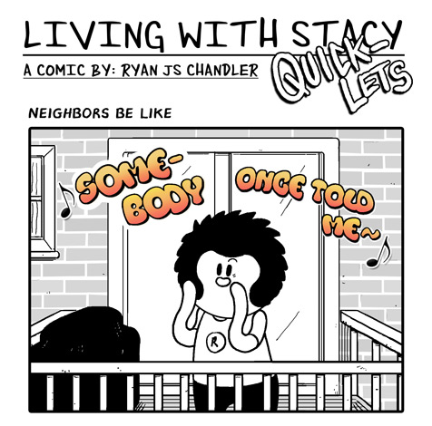 Neighbors Be Like - Living With Stacy Comic