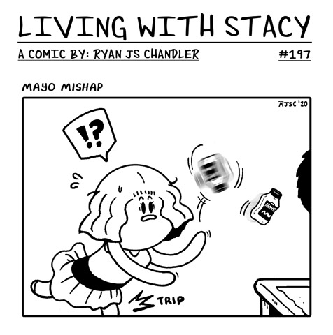 Mayo Mishap - LWS Comic #197 - Living With Stacy Comics